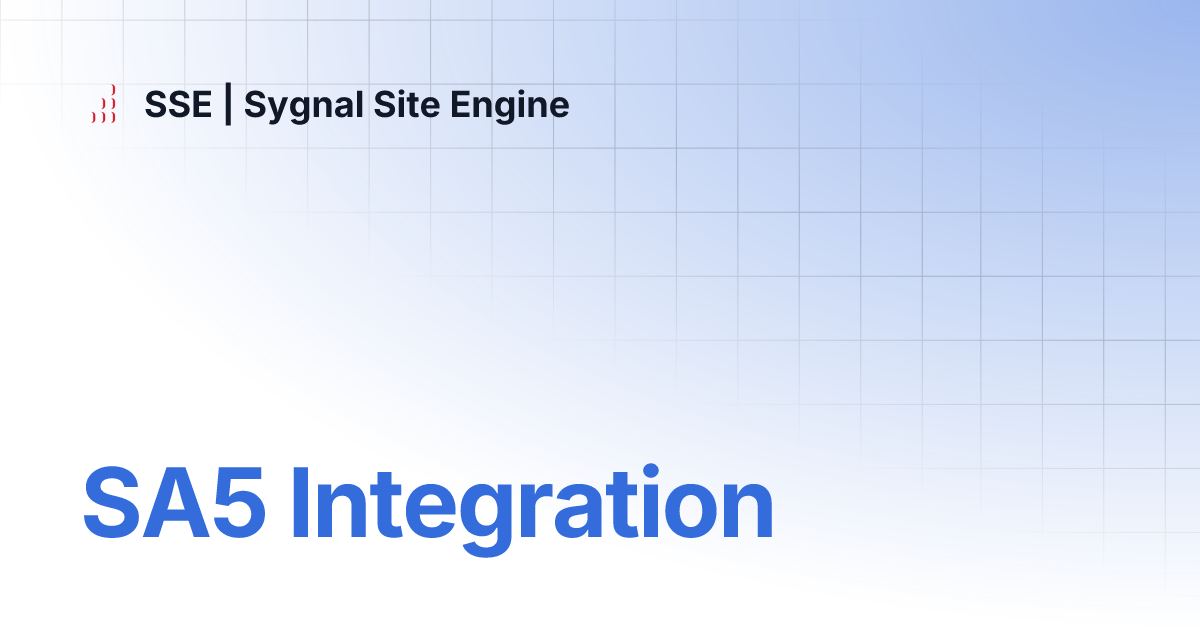 SA5 Integration | SSE | Sygnal Site Engine