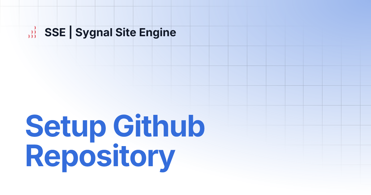 Setup Github Repository | SSE | Sygnal Site Engine