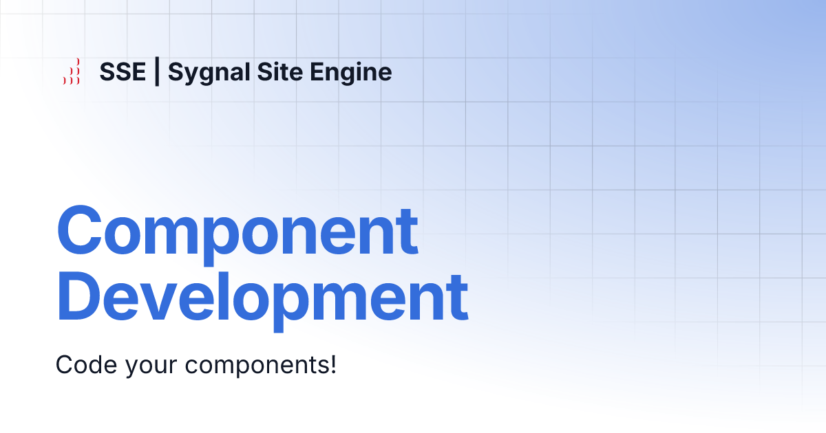 Component Development | SSE | Sygnal Site Engine